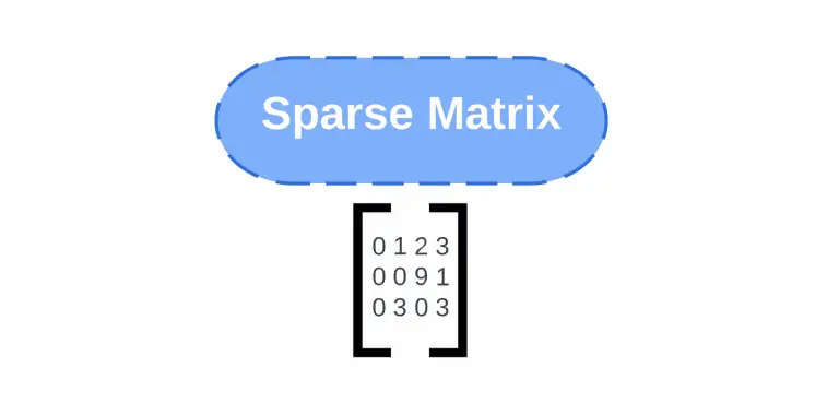 What is a Sparse Matrix? How is it Used in Machine Learning ...